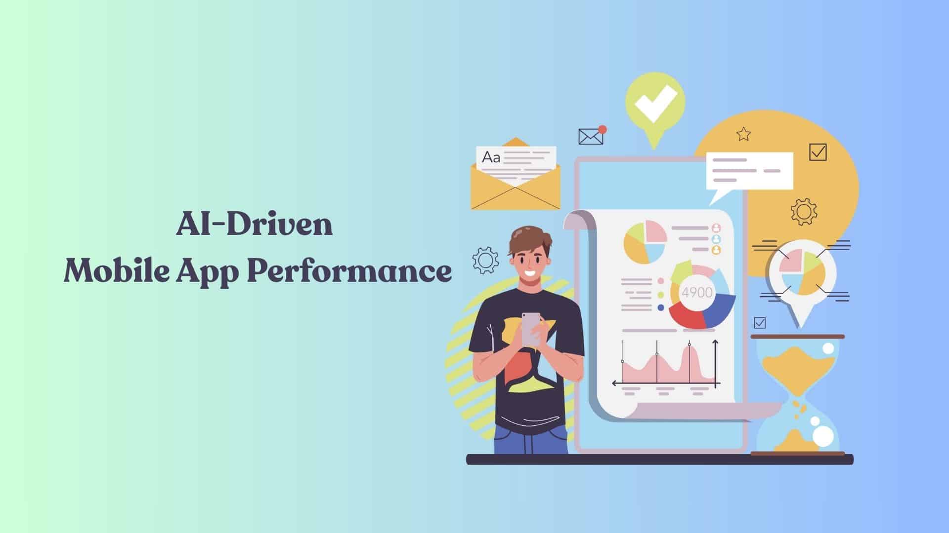 Top 5 Companies Turning AI Into Next-Gen Mobile App Performance