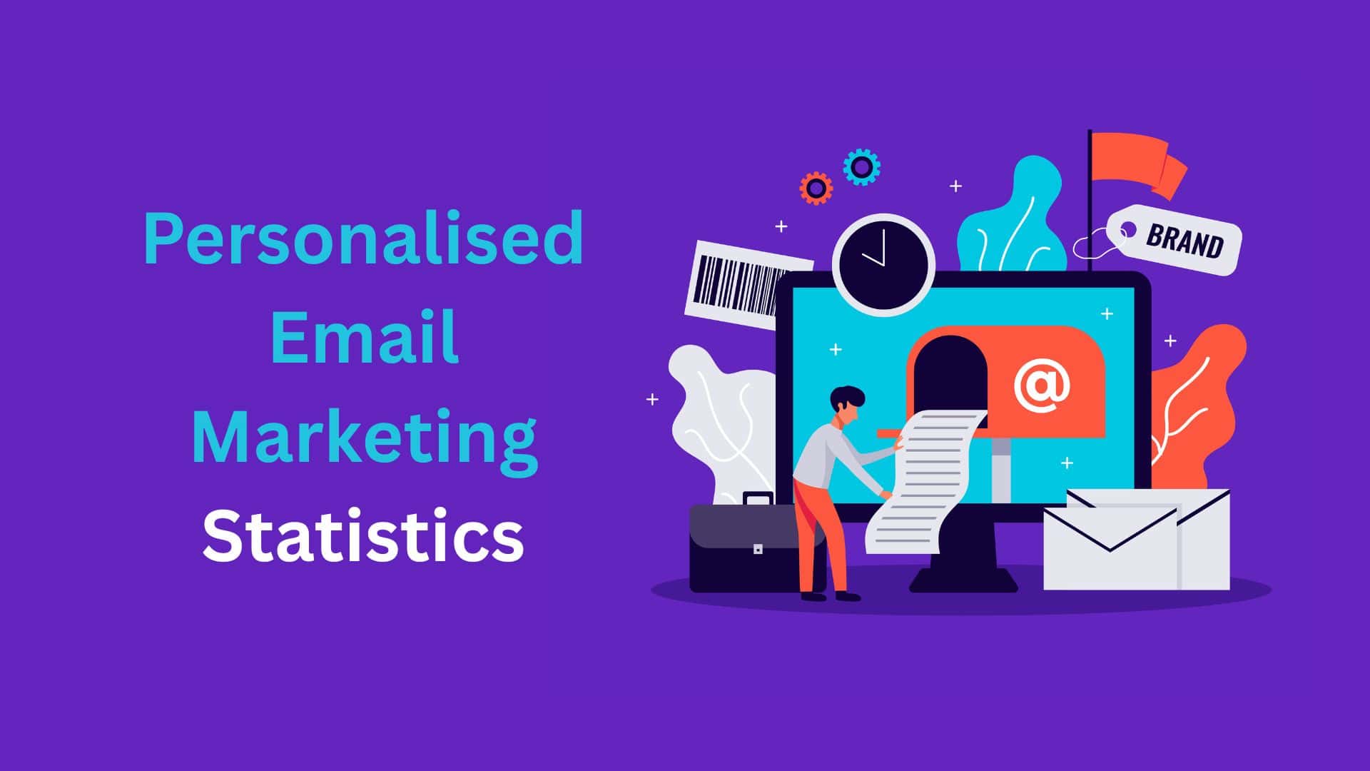 Personalised Email Marketing Statistics and Facts (2026)